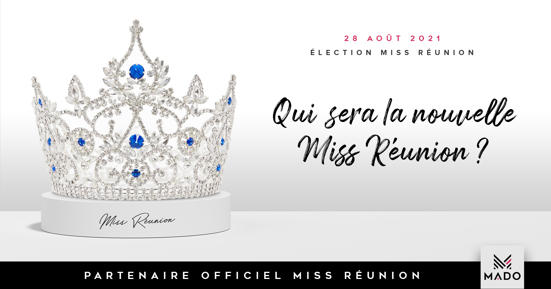QUI SERA LA PROCHAINE MISS RÉUNION - MADO Réunion